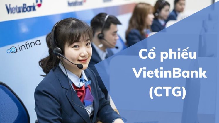 Tiềm năng của cổ phiếu VietinBank trên thị trường chứng khoán