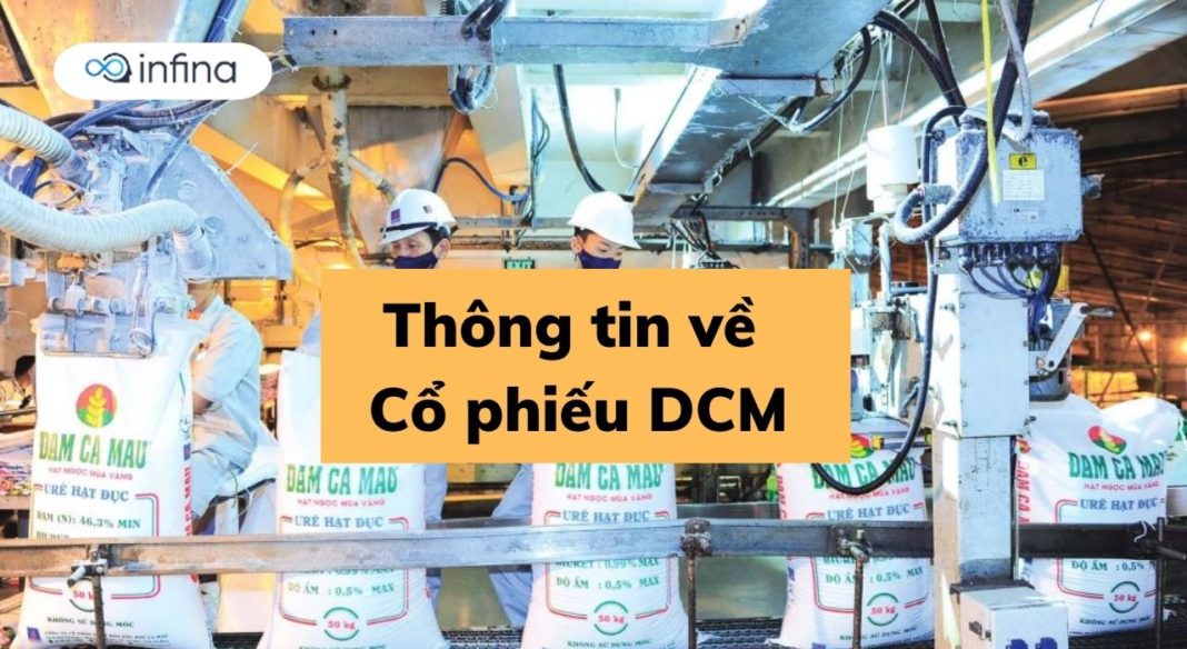 Có nên đầu tư cổ phiếu DCM những tháng cuối năm 2022 không?